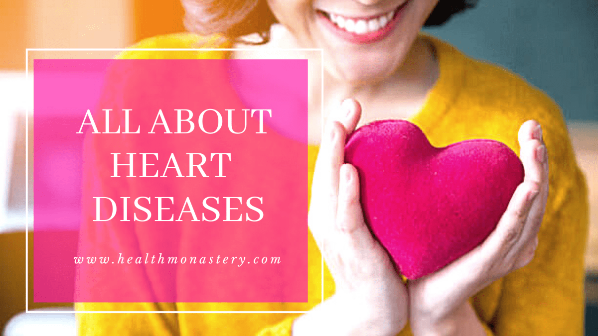 Heart Diseases: Basic Concepts And Awareness